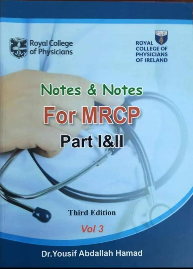 Notes and Notes For MRCP Part 1 & 2 (3rd Edition) - Medstudy-Aid